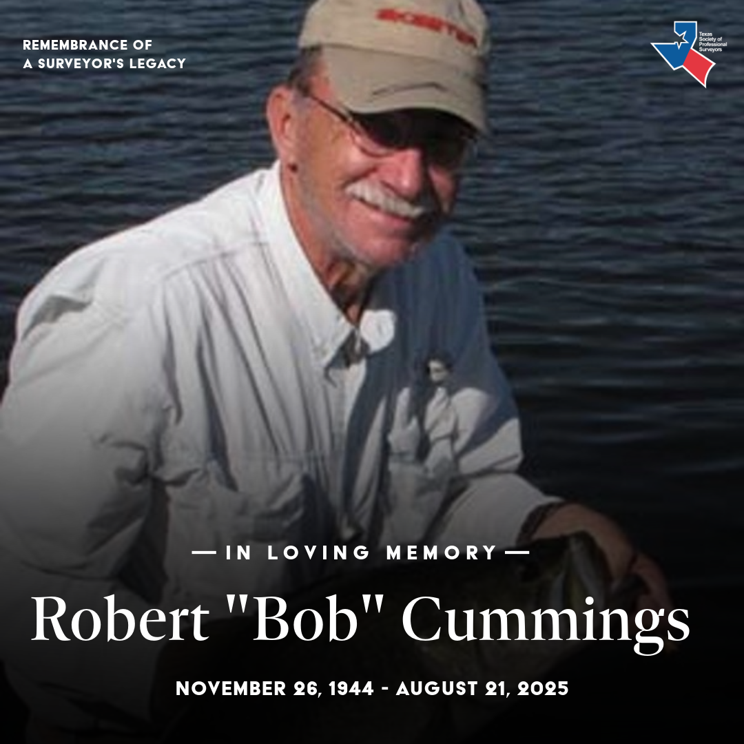 Remembrance of a Surveyor's Legacy: Robert “Bob” Cummings - Texas ...